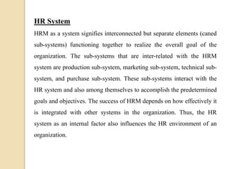 HUMAN RESOURCE MANAGEMENT EXTERNAL AND INTERNAL ENVIRONMENT | PPTX