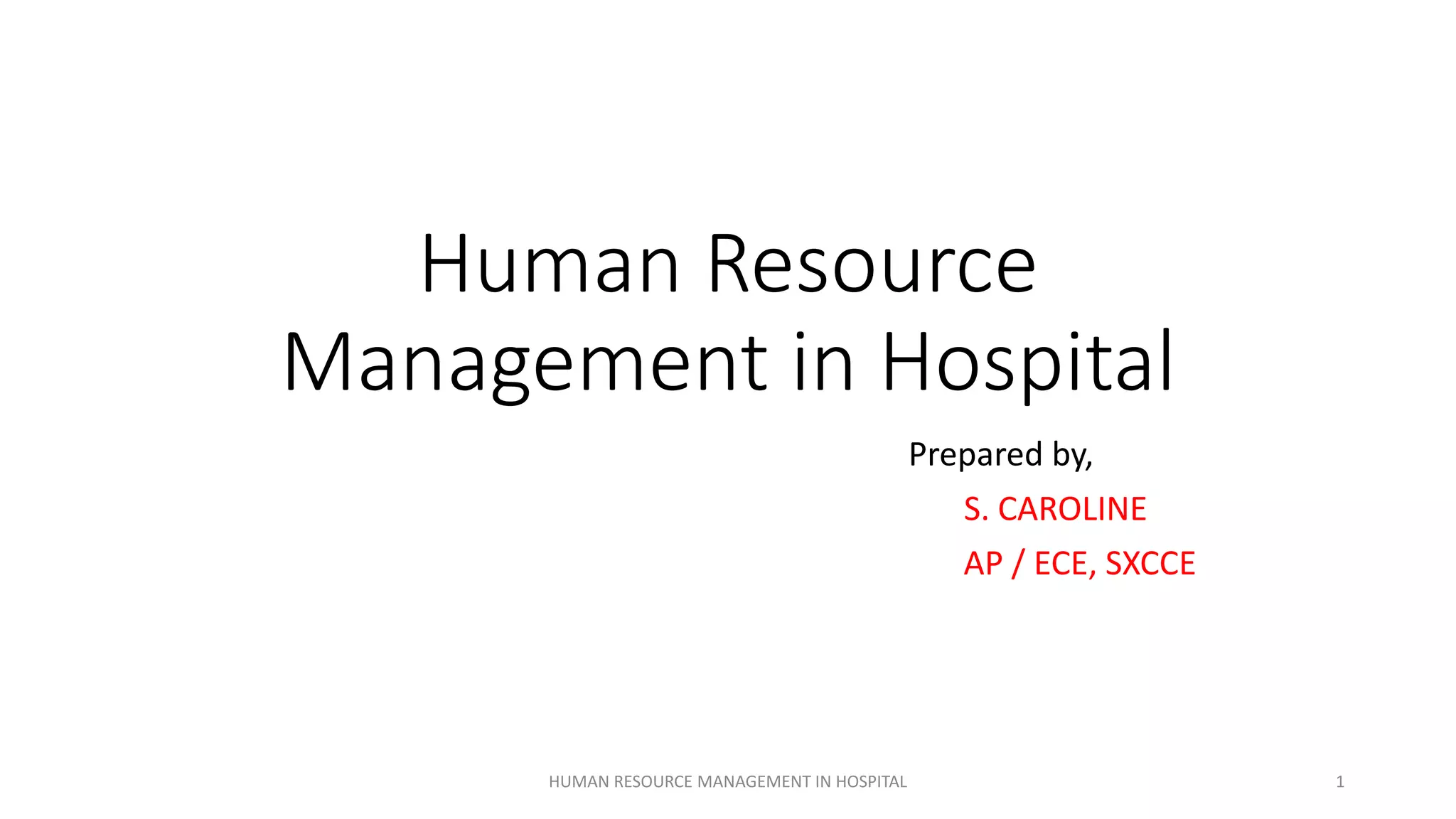 Human resource management in hospital | PPTX