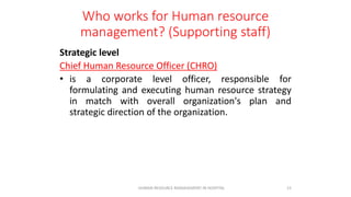 Human resource management in hospital | PPTX