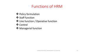 Human resource management in hospital | PPTX