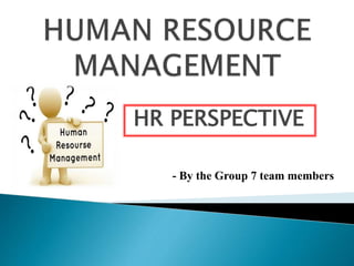 Perspective of Human resource management | PPTX