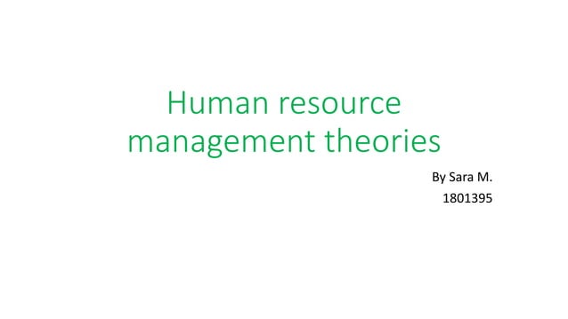 Human resource management theories | PPTX
