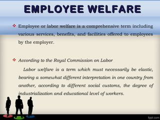 EMPLOYEE EMPOWERMENT & EMPLOYEE WELFARE, HUMAN RESOURCE MANAGEMENT | PPT