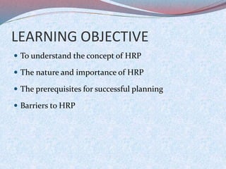 HUMAN RESOURCE PLANNING NOTES FOR HRM NOTES | PPTX