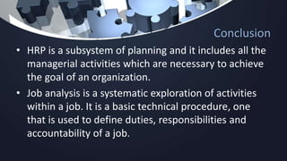 Human resource planning and job analysis | PPTX