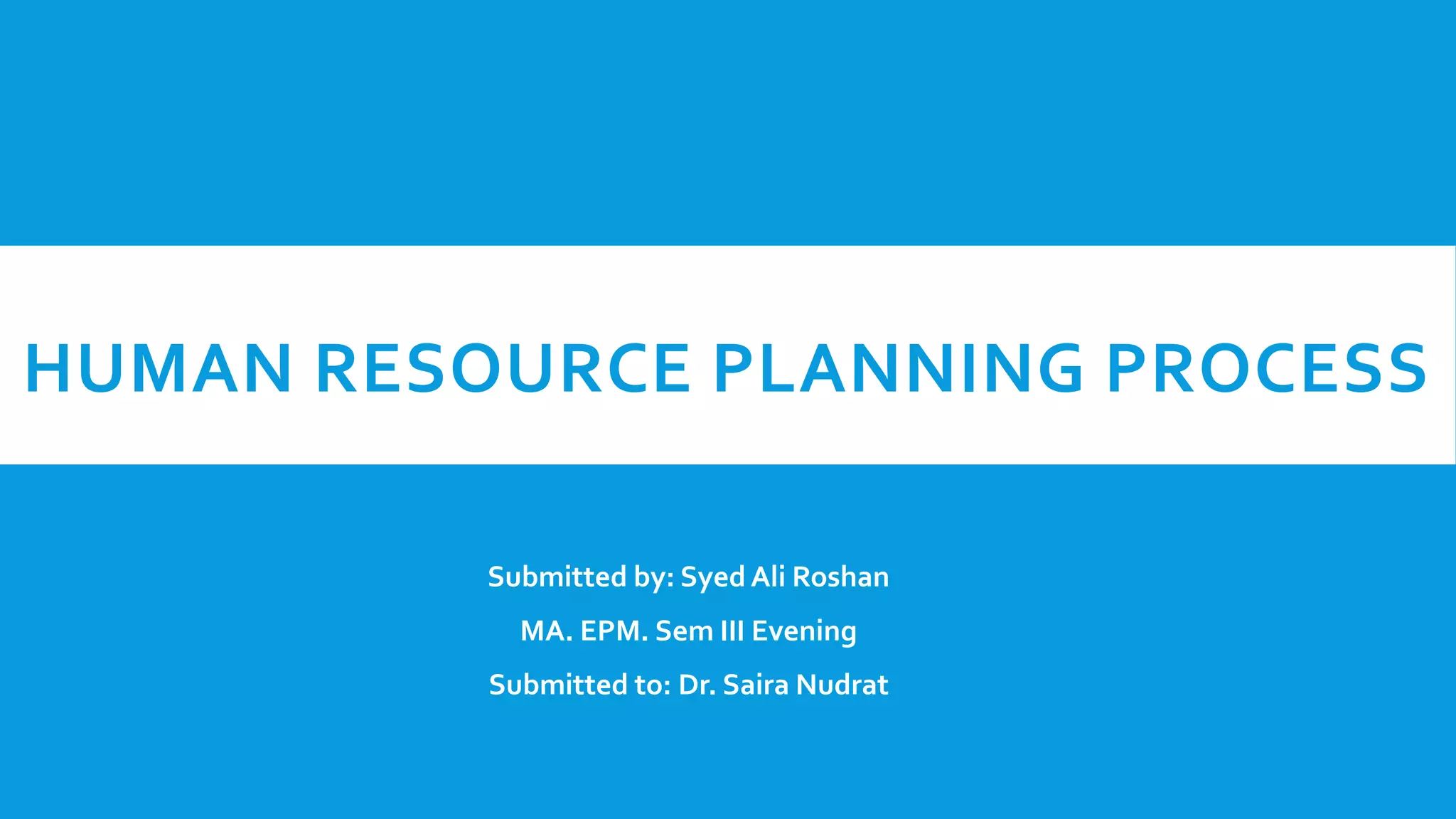 Human Resource Planning Process | PPTX