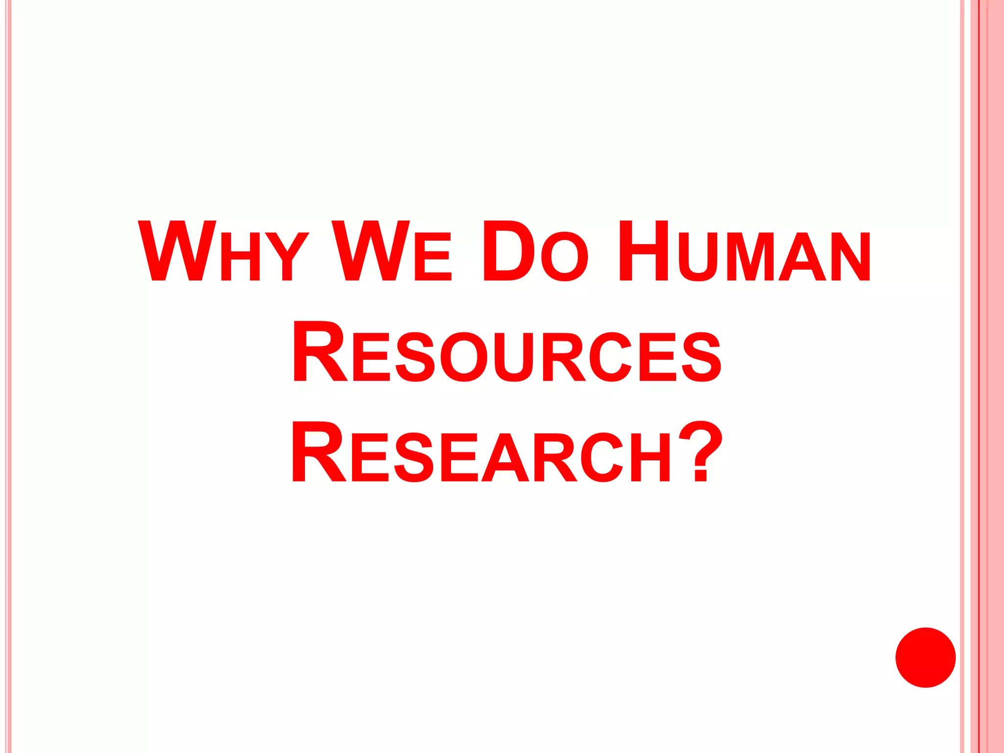 Human resource research | PPTX