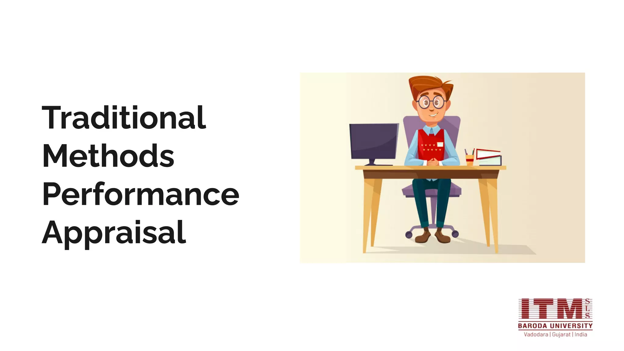 Performance Appraisal Methods in HRM Traditional and Modern Methods | PDF