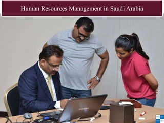 Human Resources Management in Saudi Arabia | PPSX