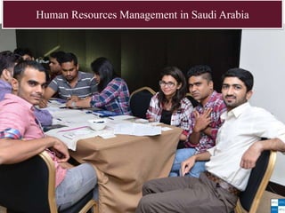 Human Resources Management in Saudi Arabia | PPSX
