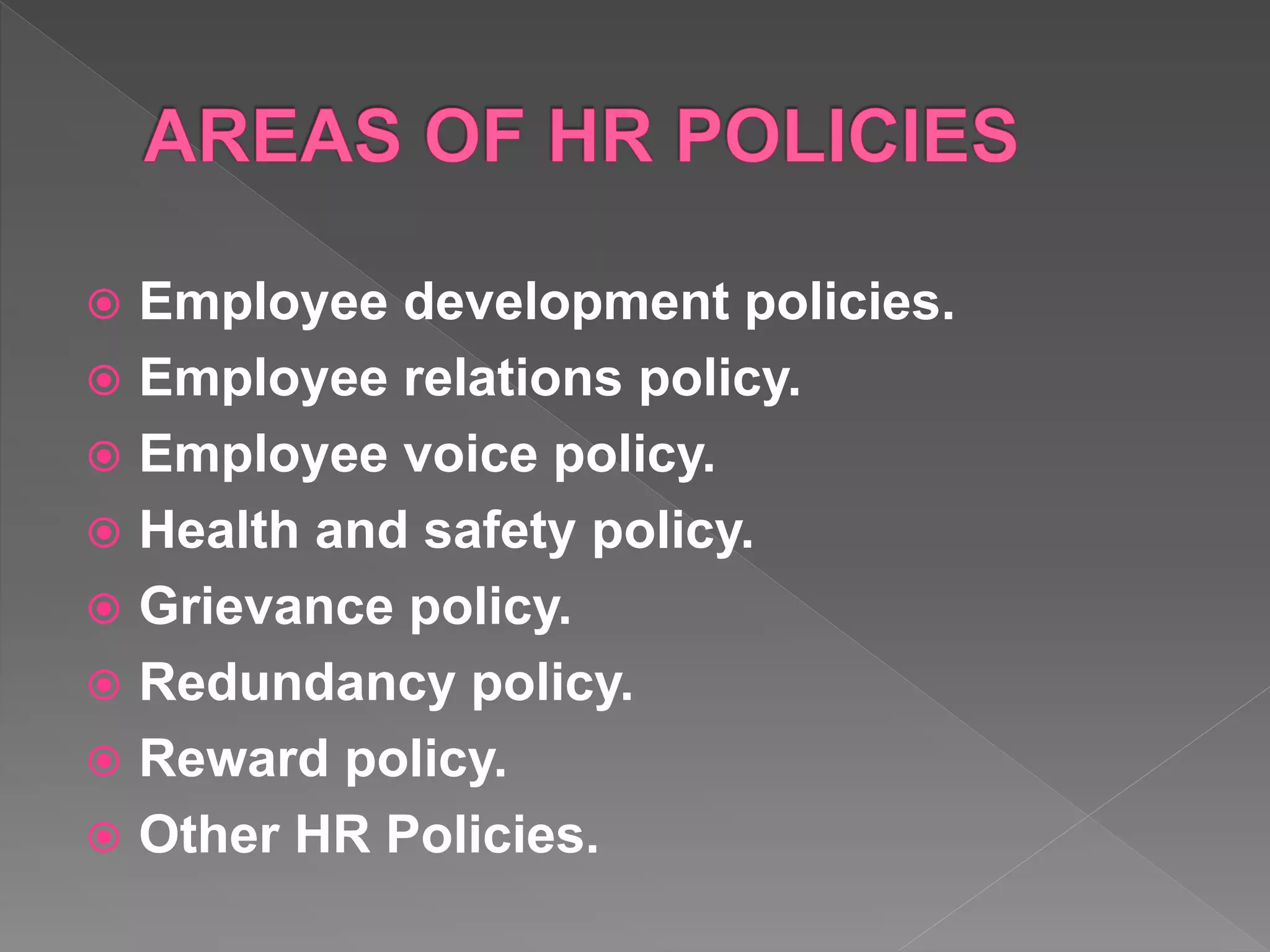 Human resourse policies | PPTX