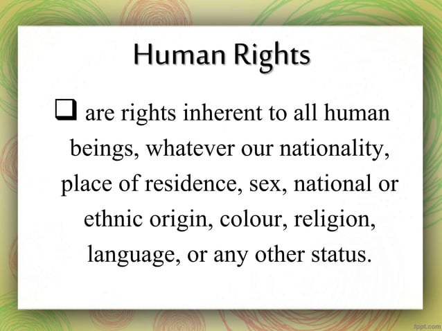 Human rights (Universal Declaration of Human Rights) | PPTX | Non ...