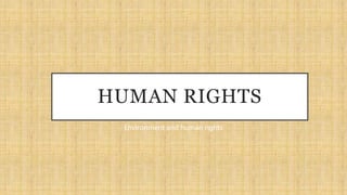environment and human rights | PPTX