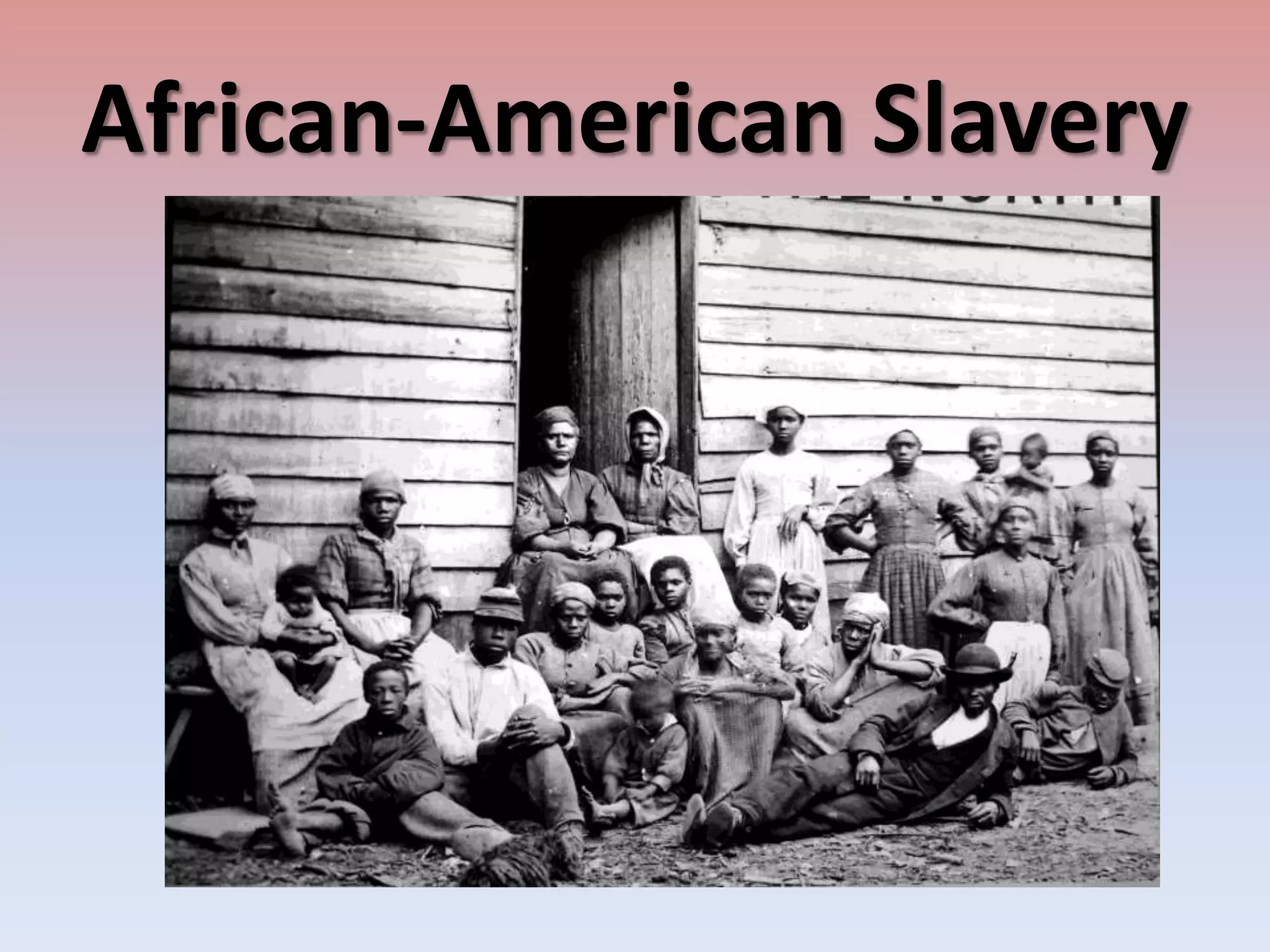 African-american slavery | PPTX