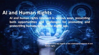 Human Rights and Artificial Intelligence (AI) Update - Copy.pptx
