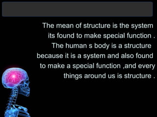 Humans body and structure engineering | PPT