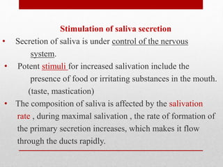 human secretion like saliva in the process.pptx