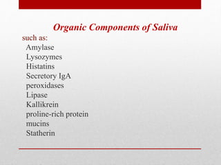 human secretion like saliva in the process.pptx