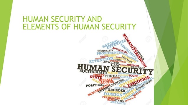 HUMAN SECURITY AND ELEMENTS OF HUMAN SECURITY.pptx
