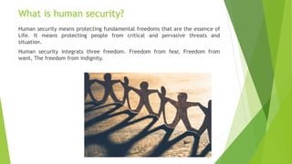 HUMAN SECURITY AND ELEMENTS OF HUMAN SECURITY.pptx