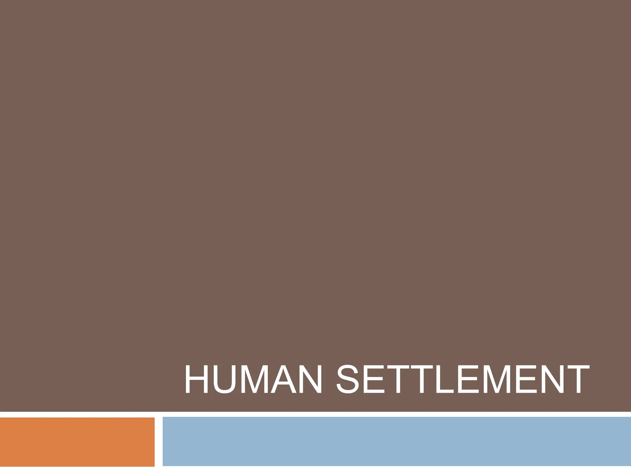 human settlement.pptx