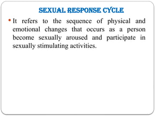 HUMAN SEXUALITY AND SEXUAL RESPONCE CYCLE | PPT
