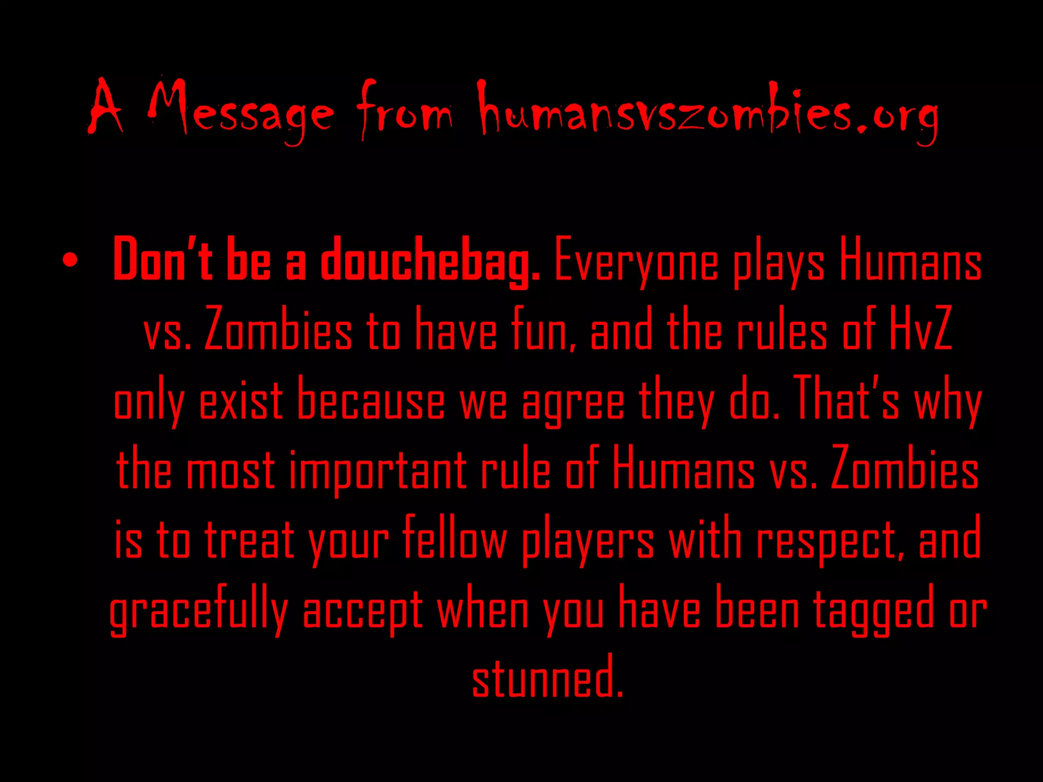 Humans vs. Zombies Info | PPT