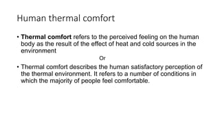 Human thermal comfort, orientation, ventilation &.pptx | Weather | Science
