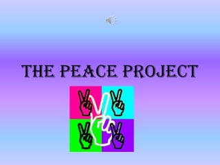 The Peace Project | PPT