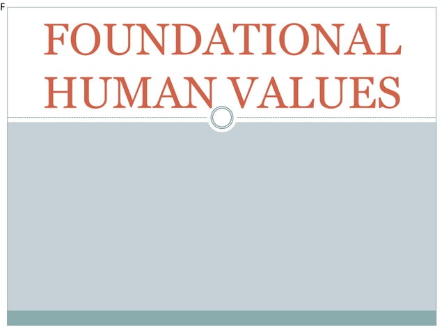 Humanvalues ppt | PPTX | Family and Relationships