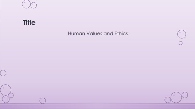 Human values and ethics | PPTX