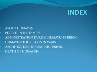 Humayun the mughal ruler | PPT