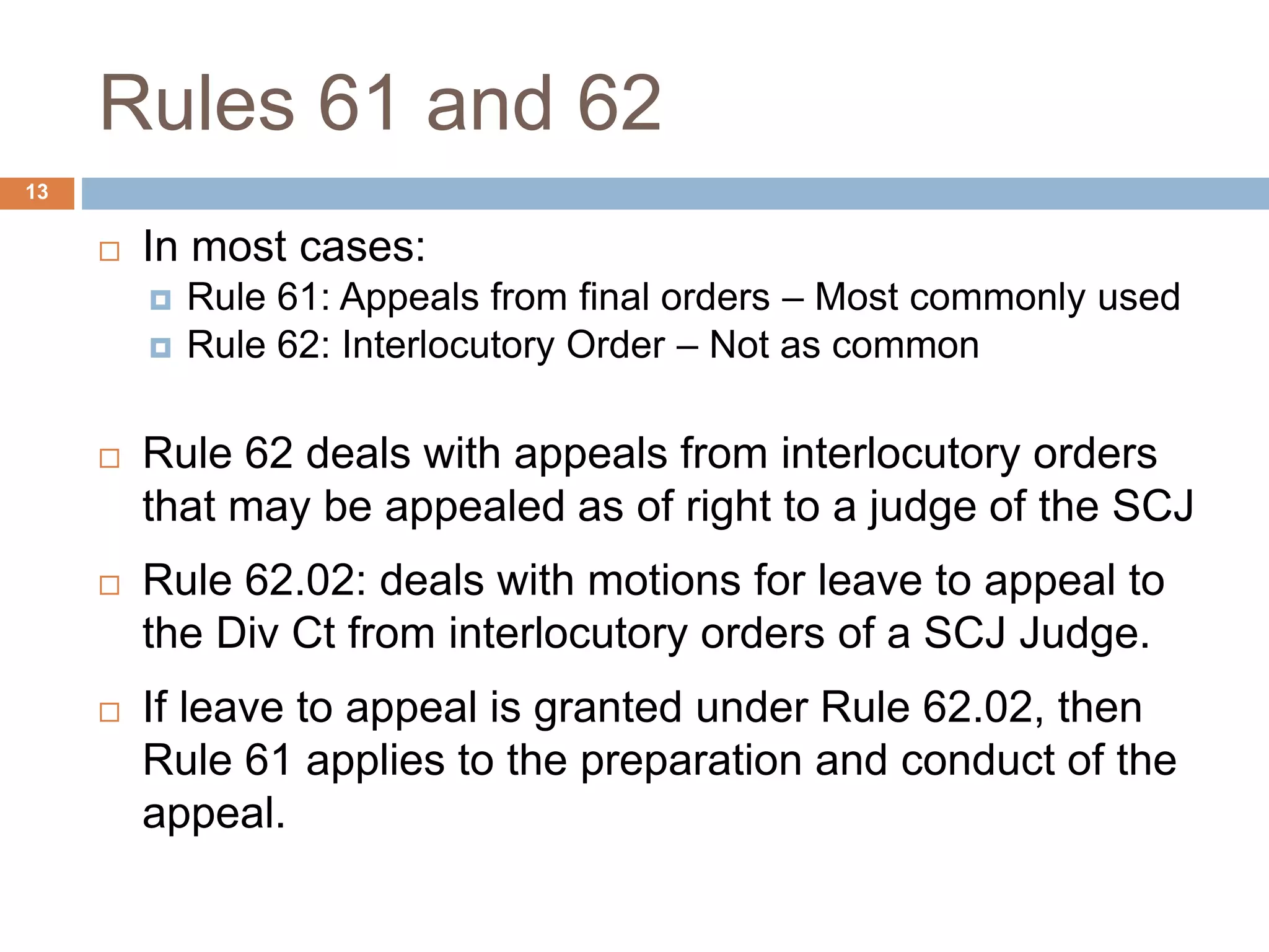 Appeals: Rules 61, 62 and 63, Rules of Civil Procedure, RRO 1990, Reg ...