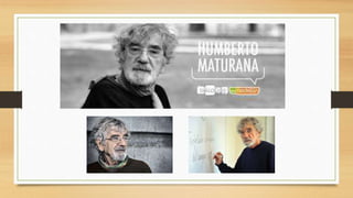 Humberto maturana y mario bunge | PPTX | Science