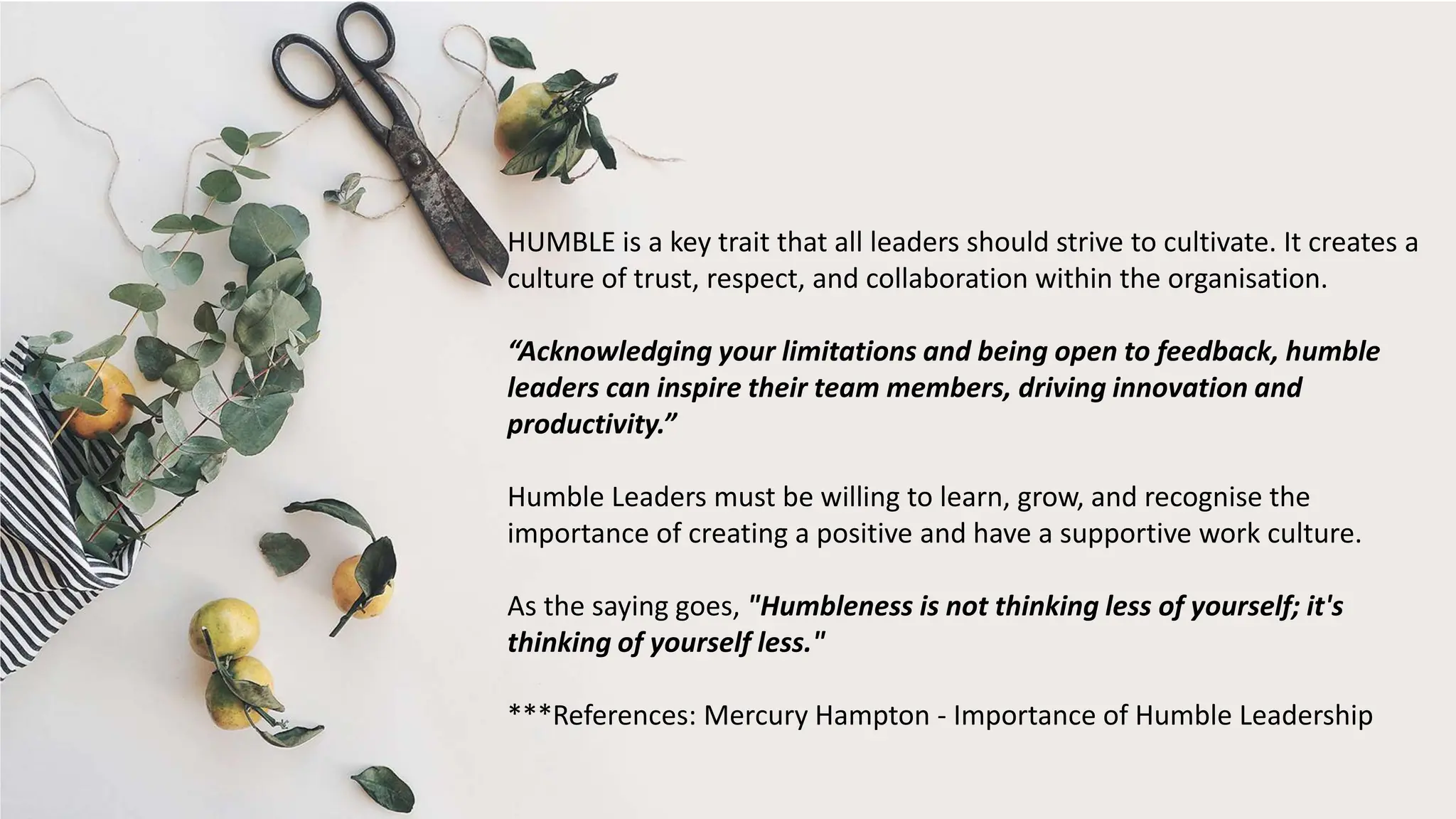 Humble Leadership deals with being humble | PPTX