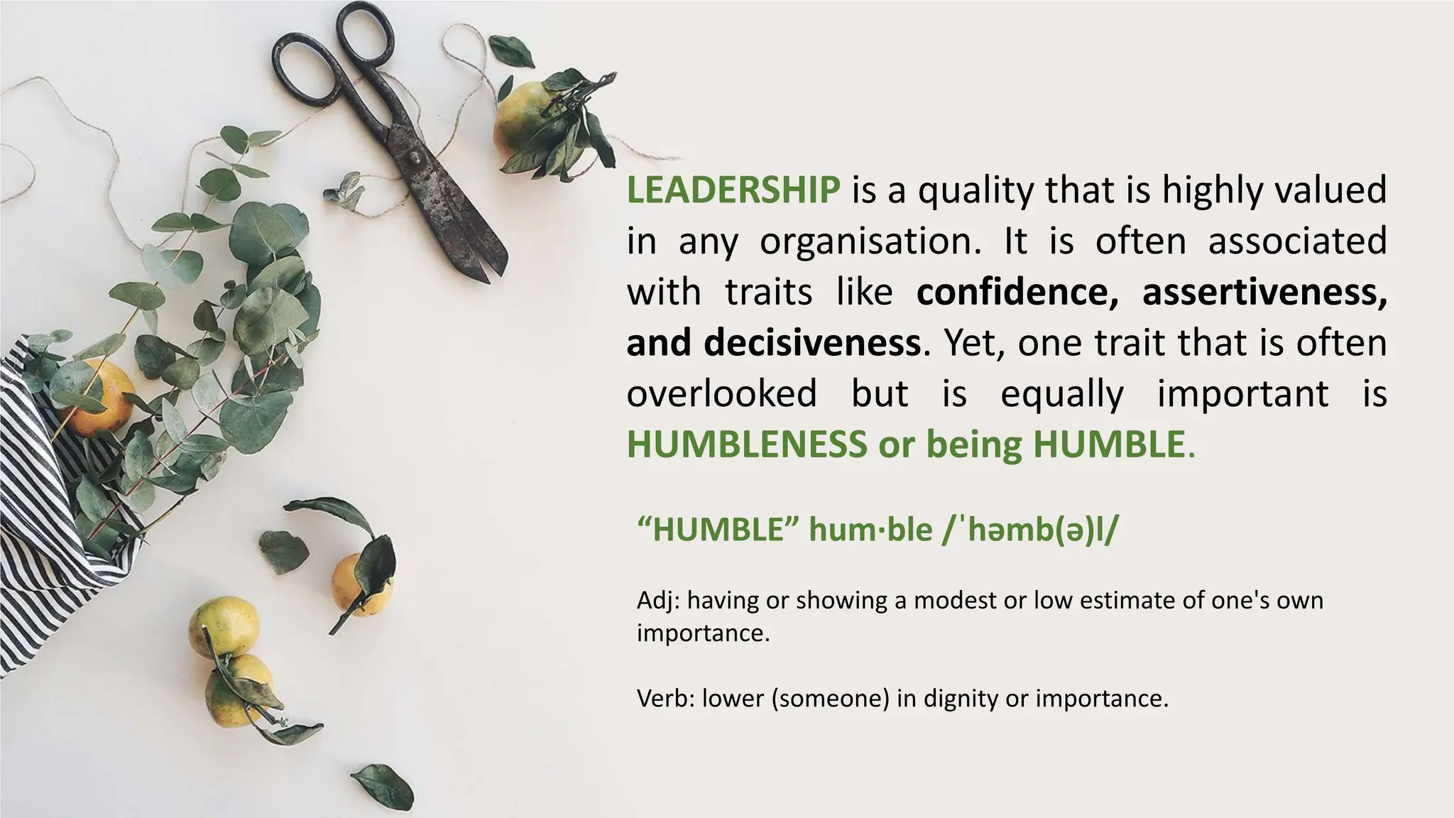 Humble Leadership deals with being humble | PPTX
