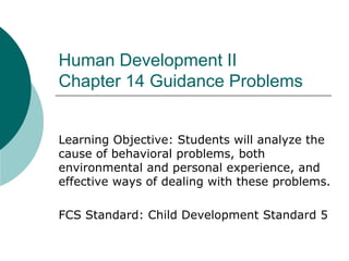 Human Development II - Guidance Problems | PPT