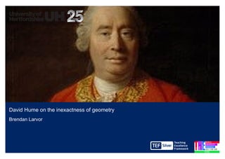 David Hume on the inexactness of geometry | PPT