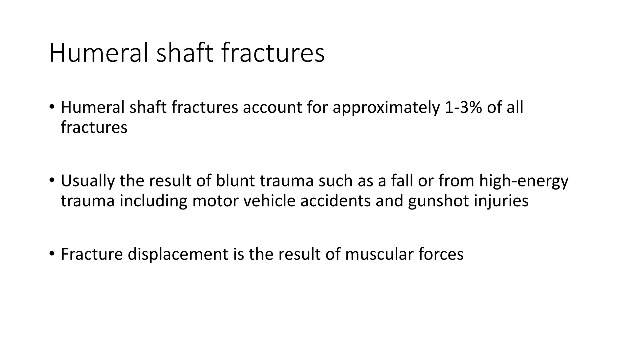 Humeral Shaft Fracture.pptx