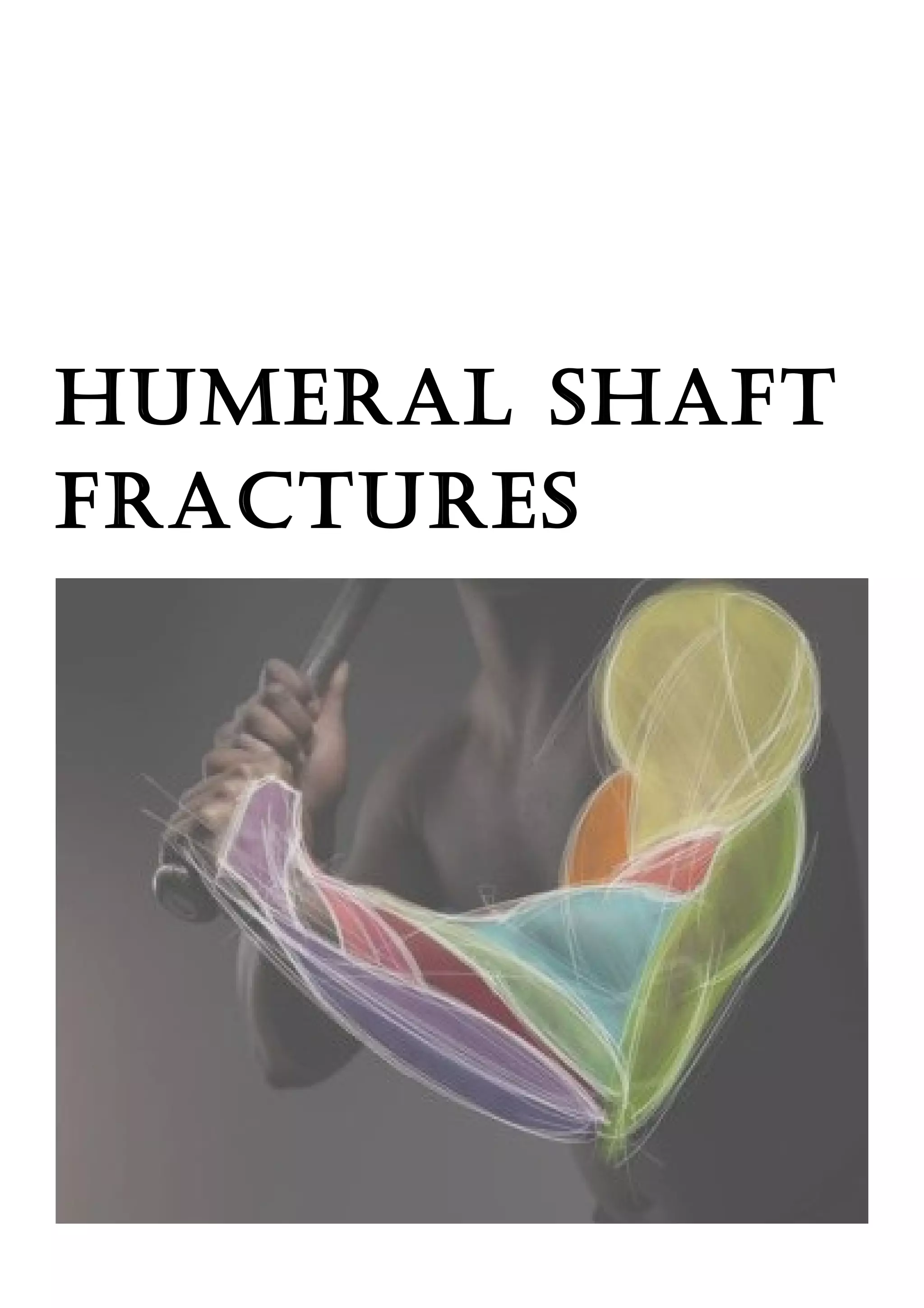Humeral shaft fractures | ODT