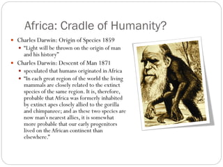 Hum evolgen2011 scatterlingsofafrica | PPT