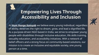 Hum Honge Kamyab awareness Foundation .. | PPTX