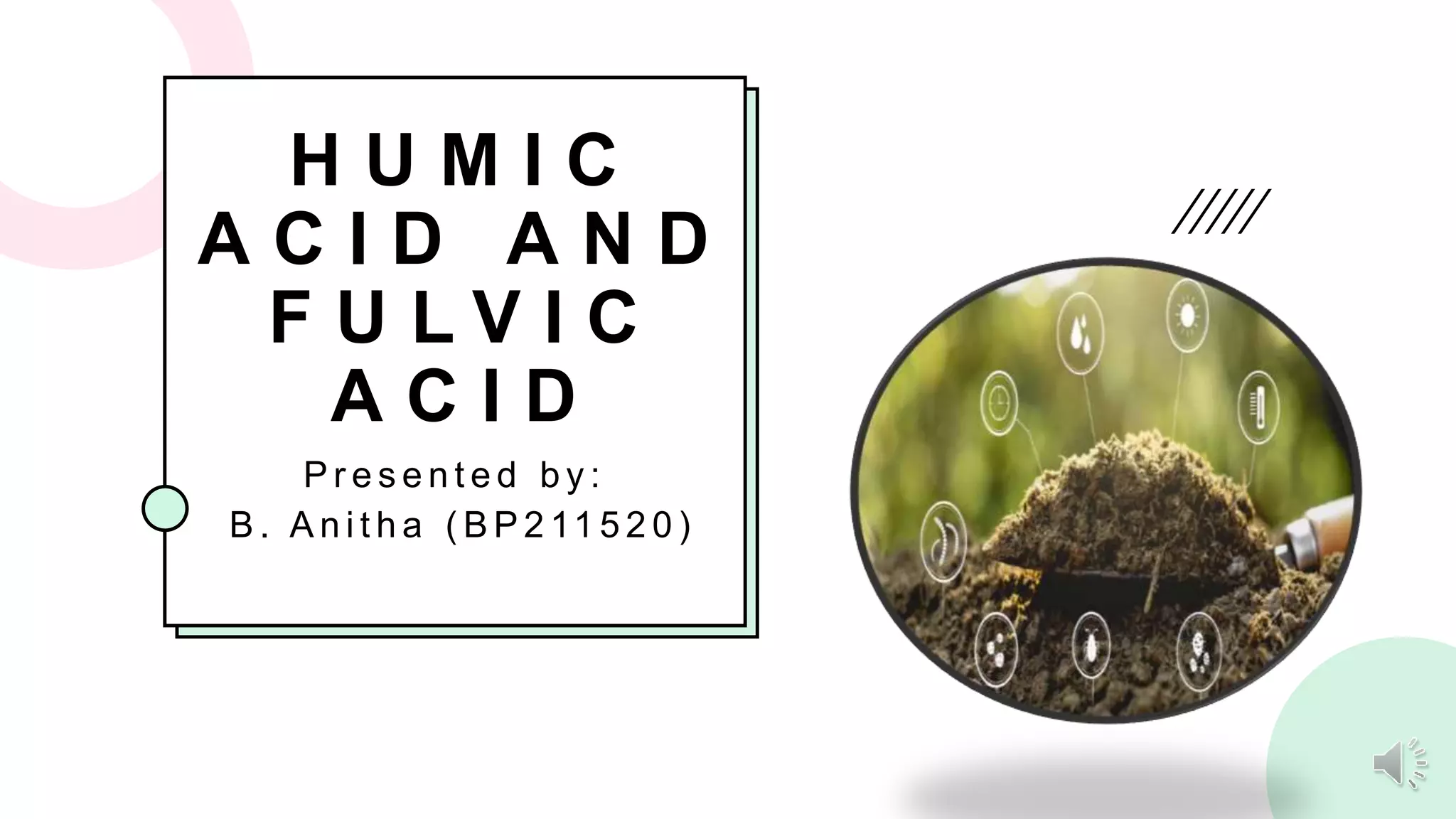 HUMIC ACID AND FULVIC ACID.pptx