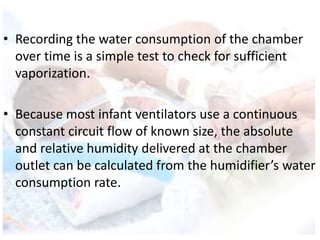 Humidication in NICU - Dr Padmesh - Neonatology | PPTX
