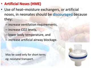Humidication in NICU - Dr Padmesh - Neonatology | PPTX
