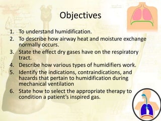HUMIDIFICATION BY: MELODY H. MANALO BSRT :) | PPTX