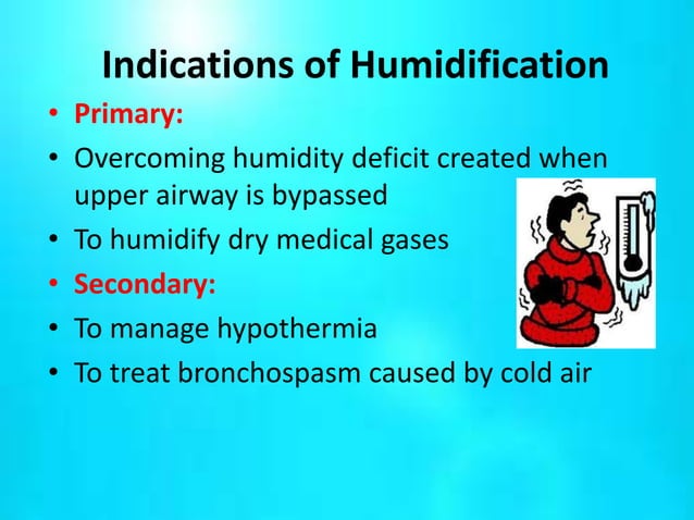 HUMIDIFICATION BY: MELODY H. MANALO BSRT :) | PPT