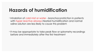 Humidification ppt for physiotherapy cardiopulmonary | PPTX
