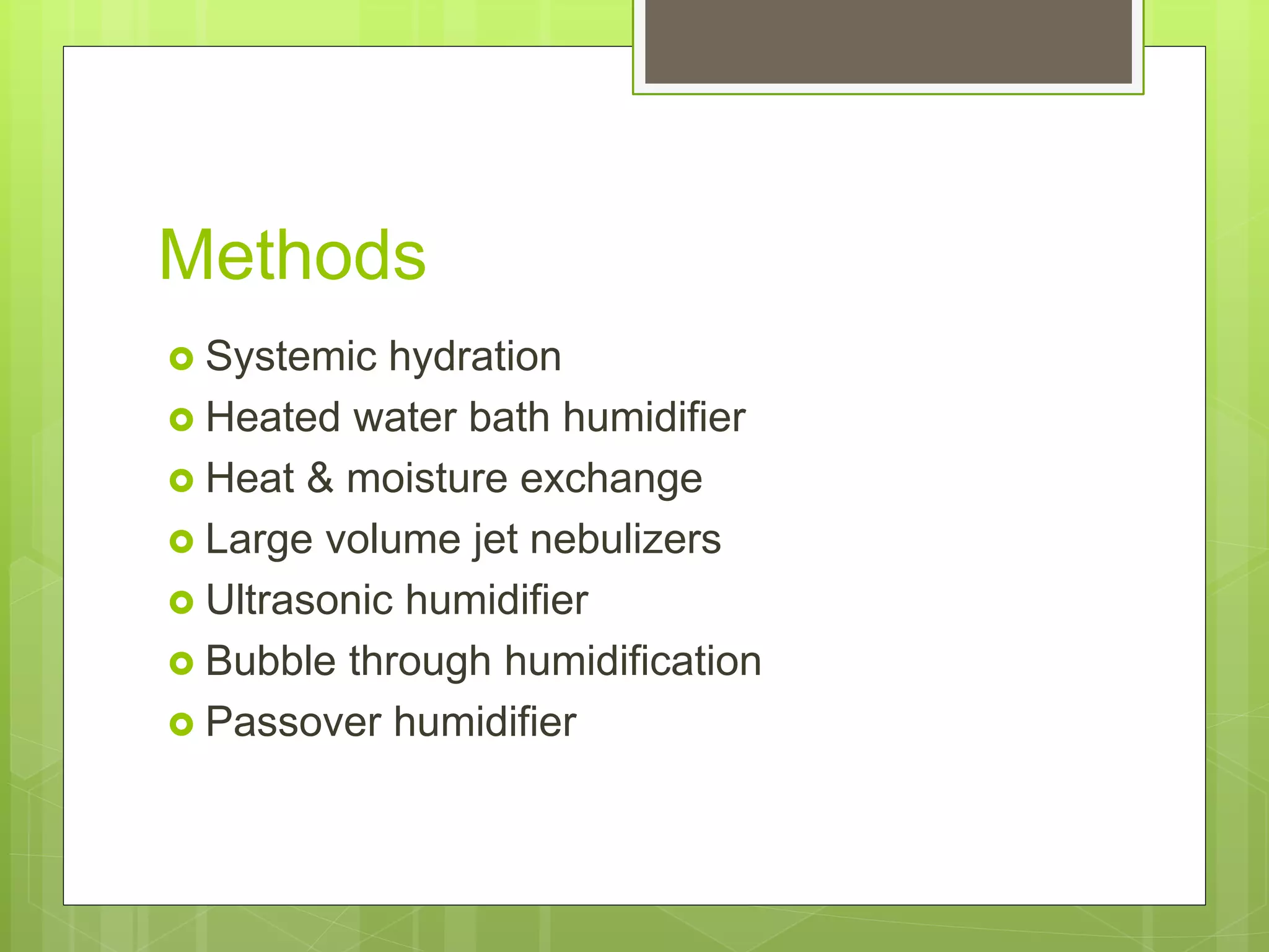 Humidification & nebulization | PPTX