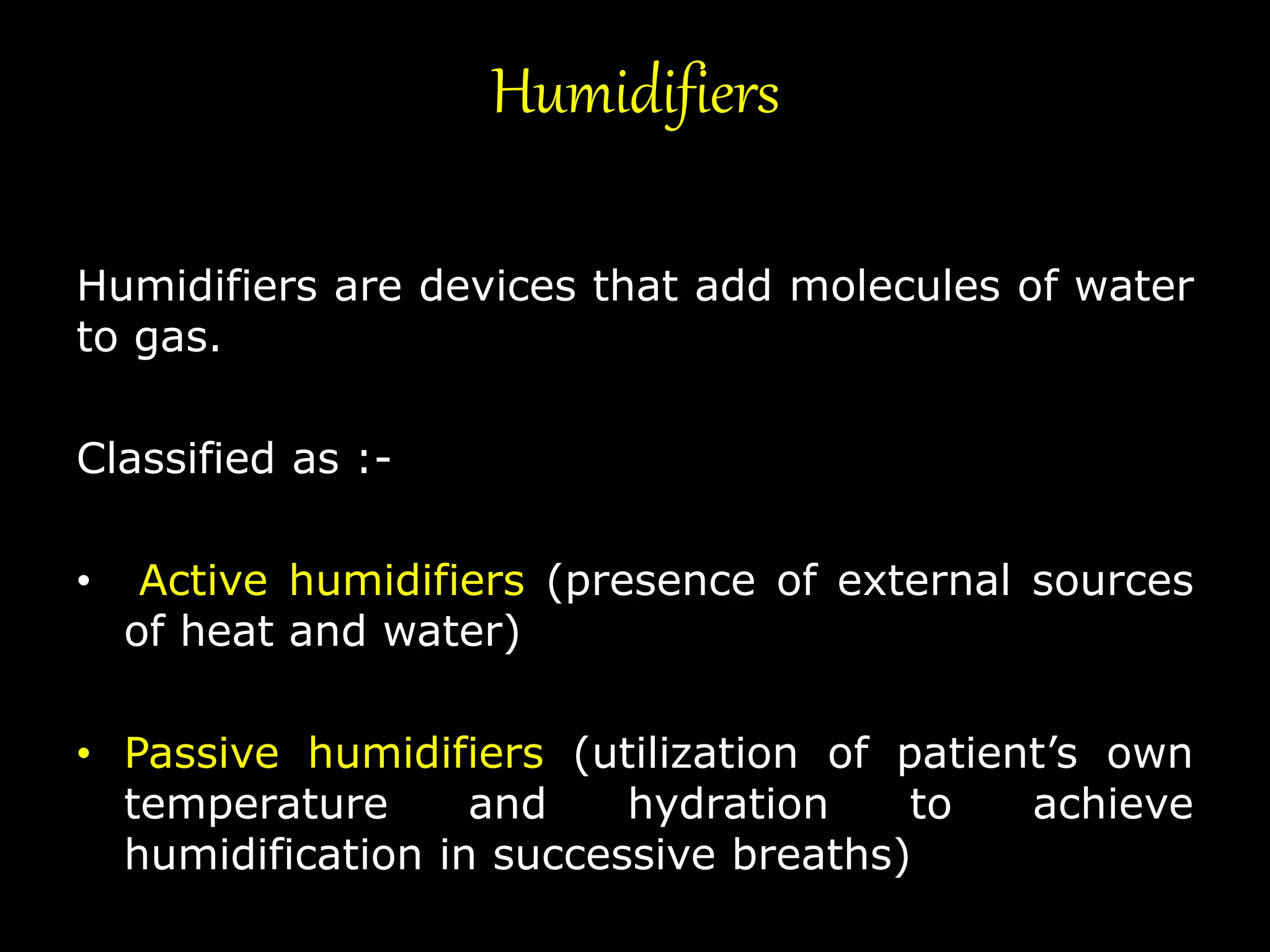 Humidifiers in anaesthesia and critical care | PPTX